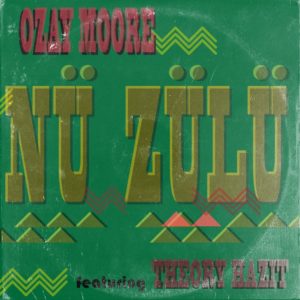 Ozay Moore - Nu Zulu (feat. Theory Hazit) - Sphereofhiphop.com